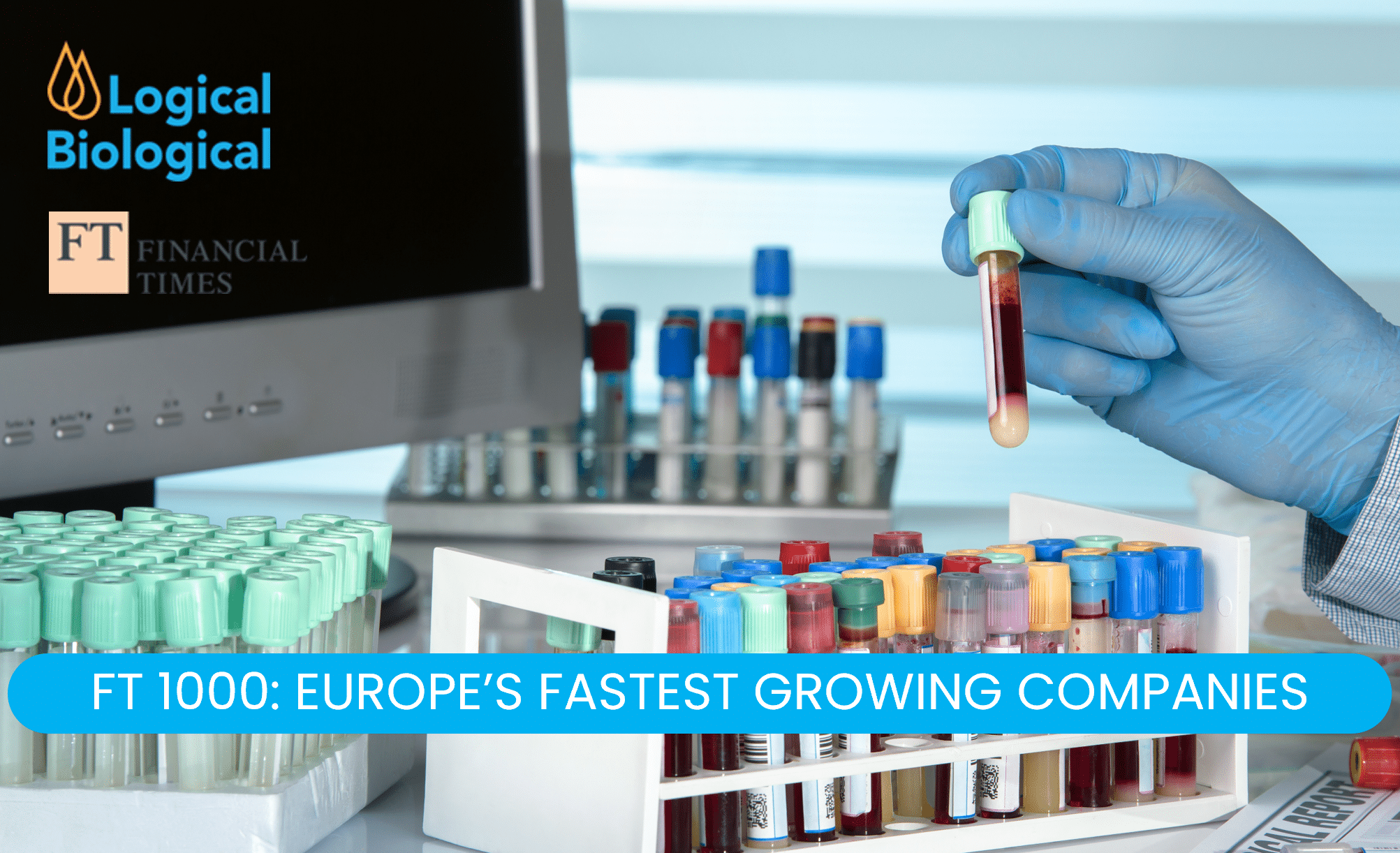 Logical Biological Recognized as one of ‘Europe's Fastest Growing ...